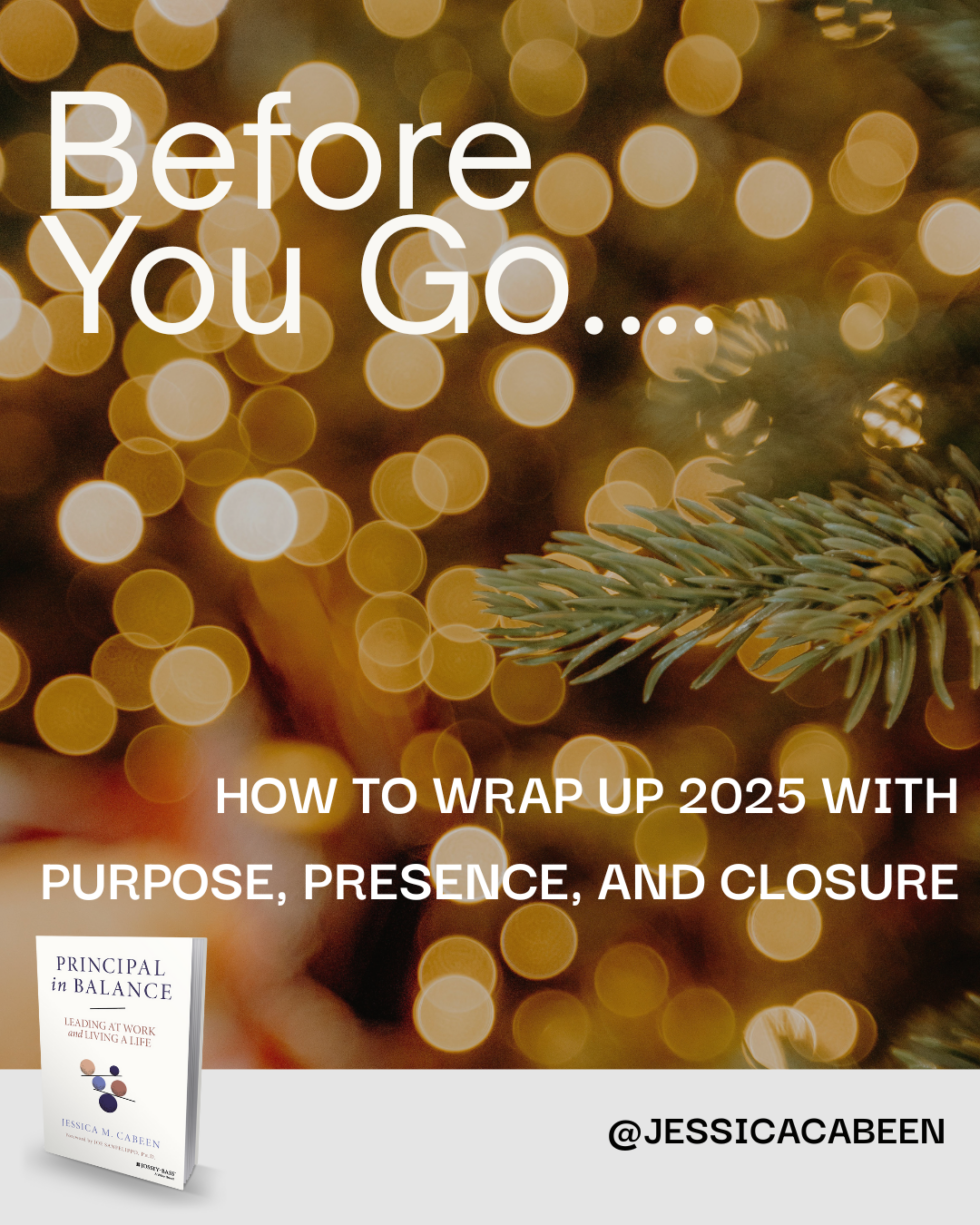 Before You Go: How to Wrap Up 2025 with Purpose, Presence, and Closure ...